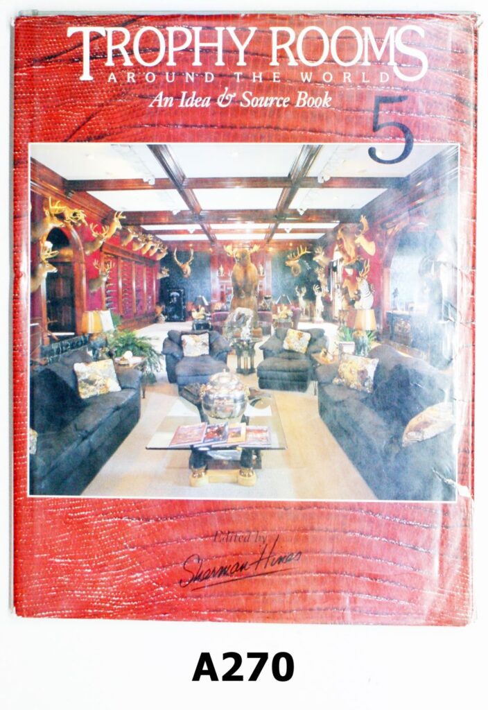 079A – A270 – “Trophy Rooms Around the World: An Idea & Source Book 5 ...